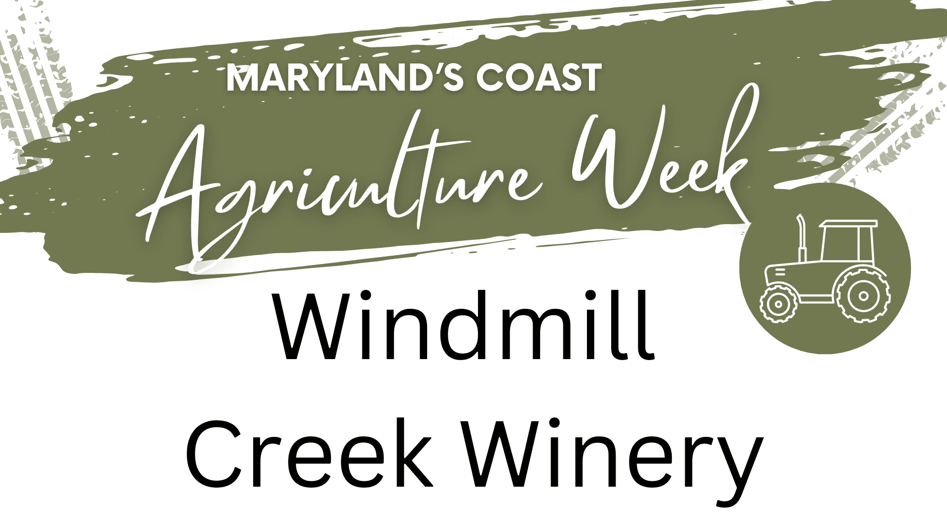 🚜 Maryland’s Coast Agriculture Week: Antique Tractor Show at Windmill Creek
